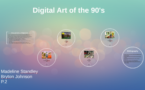 Digital Art of the 1990's by on Prezi