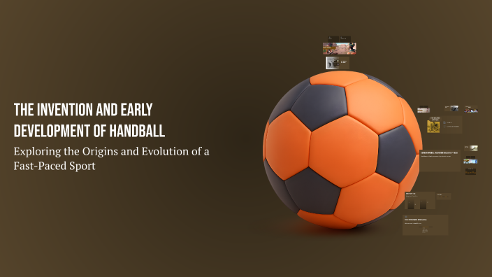 The Invention and Early Development of Handball by Nafis Mokhtarihhh on ...