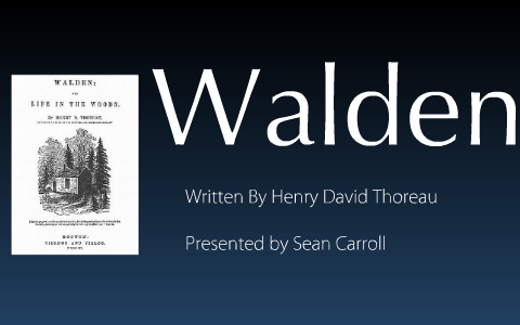 Walden Summary by joe smoe on Prezi