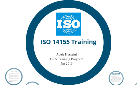 ISO 14155-CRA training by adele hosseini on Prezi