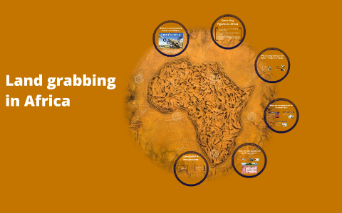 Land grabbing in Africa by Ariel, D., on Prezi