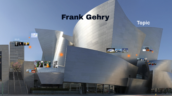 Frank Gehry by Michael Sas on Prezi