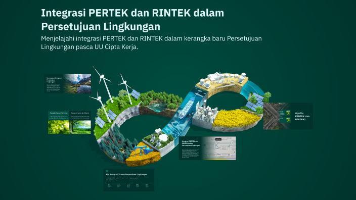 Integrasi PERTEK dan RINTEK dalam Persetujuan Lingkungan by Desi Wuland ...