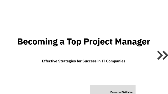 Becoming a Top Project Manager by Тарас Згурський on Prezi