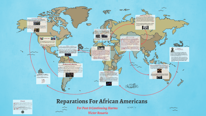 Reparations For African Americans by Victor Rosario on Prezi