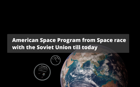 Space race between the USA and Soviet till today by AV D on Prezi