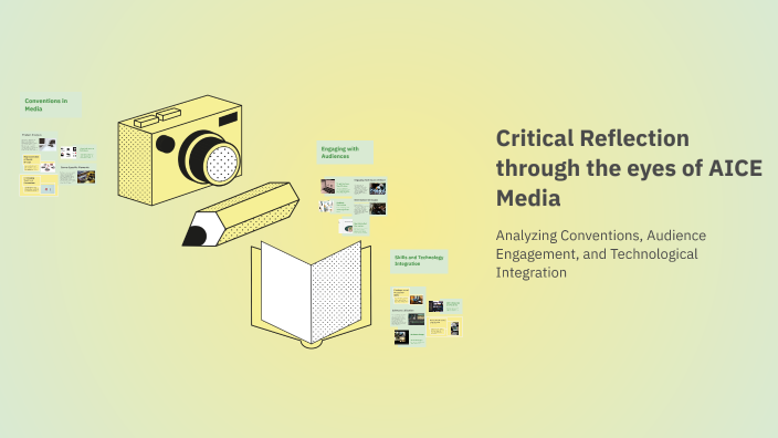 Critical Reflection through the eyes of AICE Media by Justina Shibu on ...