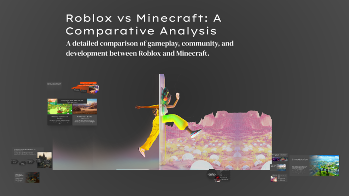 Roblox vs Minecraft: A Comparative Analysis by Milagros Lopez on Prezi