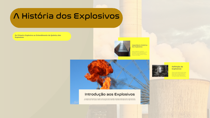 A História dos Explosivos by julio lauer on Prezi