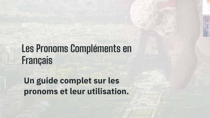 Les pronoms compléments en français by hi hi on Prezi