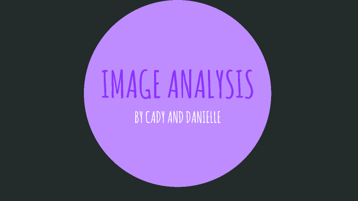 Image Analysis by Cady Wilson on Prezi