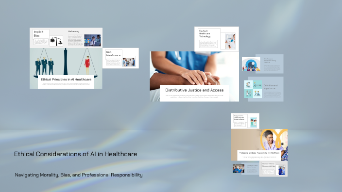 Ethical Considerations of AI in Healthcare by amelia boyle on Prezi