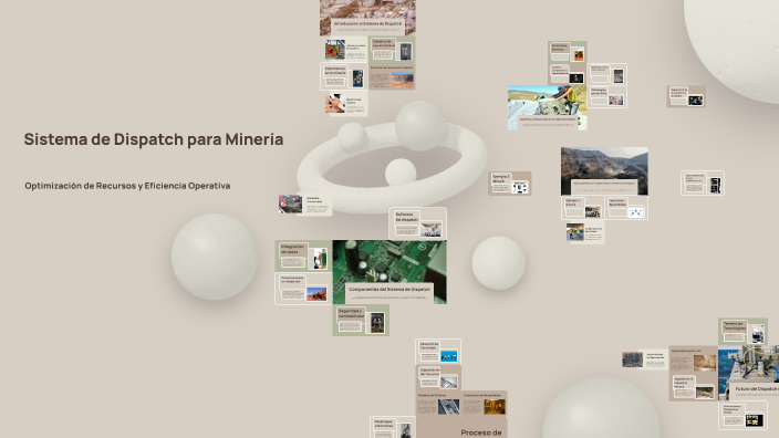 Sistema de Dispatch para Minería by Jaime Alicera on Prezi