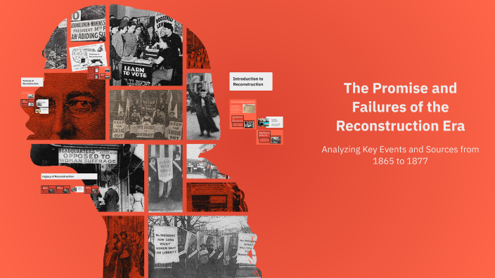 The Promise and Failures of the Reconstruction Era by Peter Boushra on ...