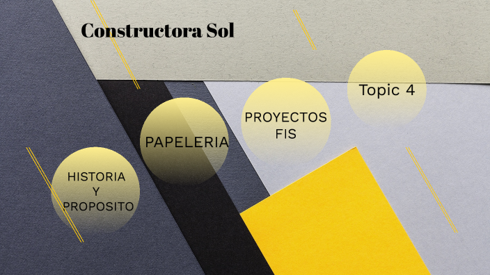 Constructora Sol by andrea lacayo on Prezi