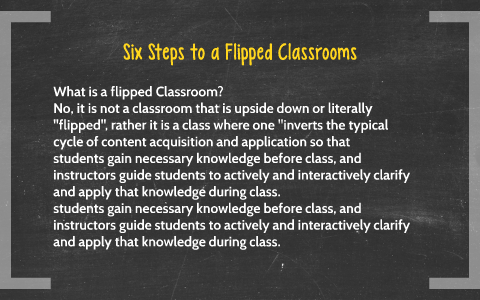 Six Steps to a Flipped Classrooms by Mayda Guardado on Prezi