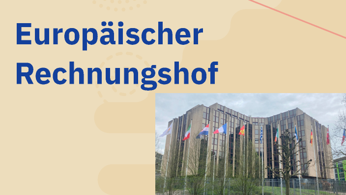 Europäischer Rechnungshof by Taylor Heisler on Prezi