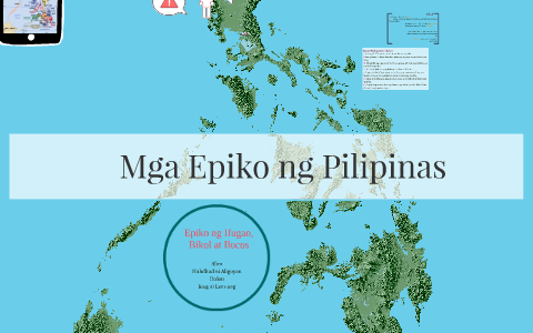 Mga Epiko ng Pilipinas by Gillian De Luna on Prezi
