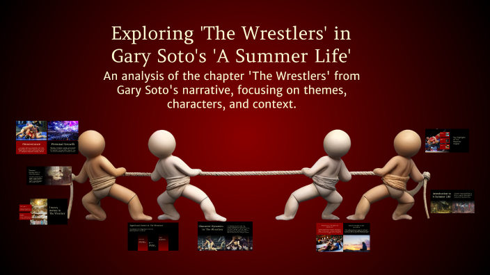 Exploring 'The Wrestlers' in Gary Soto's 'A Summer Life' by Milo King ...