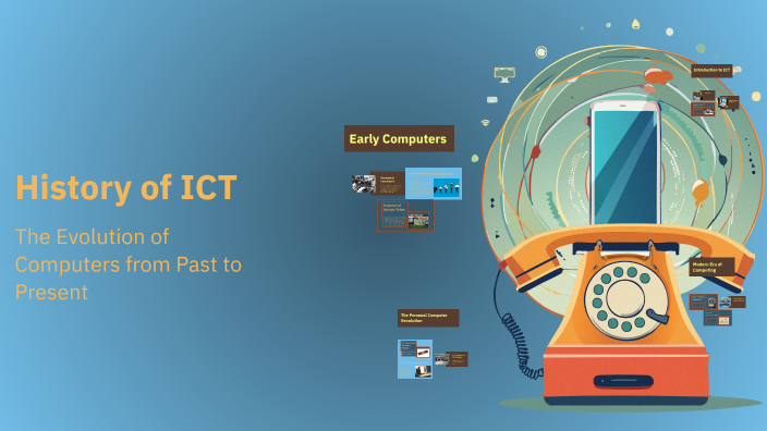 History of ICT by Raveen Rajaratne on Prezi