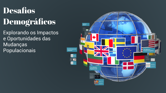 Desafios Demográficos by Angelo Matheus on Prezi
