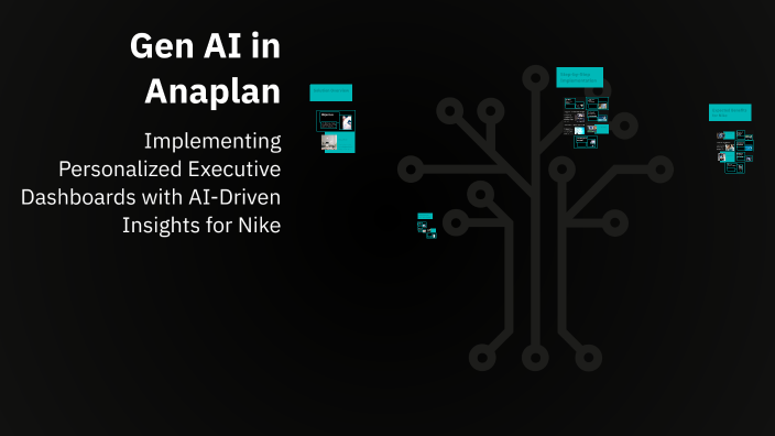 Gen AI in Anaplan by Vaishnavi Rai on Prezi