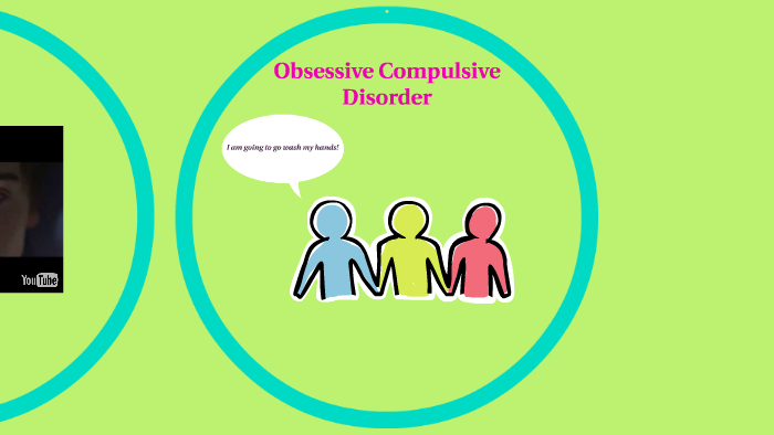 Obsessive Compulsive Disorder by Morgan Smoot on Prezi