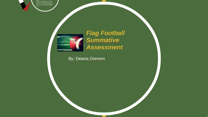 Flag Football Summative Assessment by Deana Donnon on Prezi