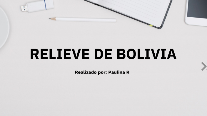 RELIEVE DE BOLIVIA by PAULINA RENGIFO MAMANI on Prezi