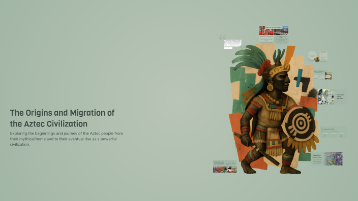 The Origins and Migration of the Aztec Civilization by Andrea Rodriguez ...