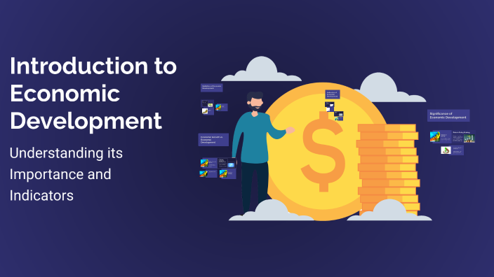 Introduction to Economic Development by Ma Lea Inlayo on Prezi