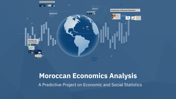 Moroccan Economics Analysis by mohamed reda nkira on Prezi