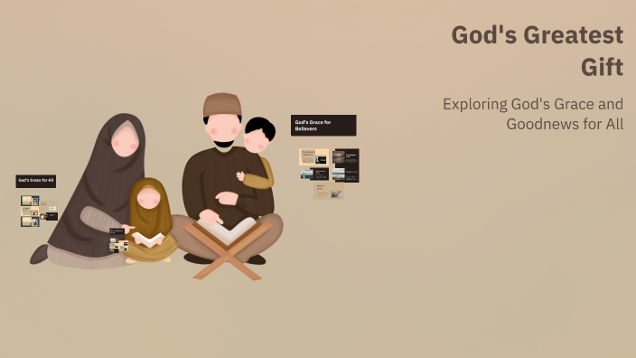 God's Greatest Gift by Schuyler Mostales on Prezi