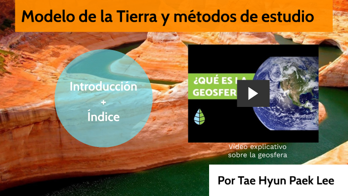 Modelo estático/dinámico de la Tierra y métodos de estudio by Tae Hyun ...
