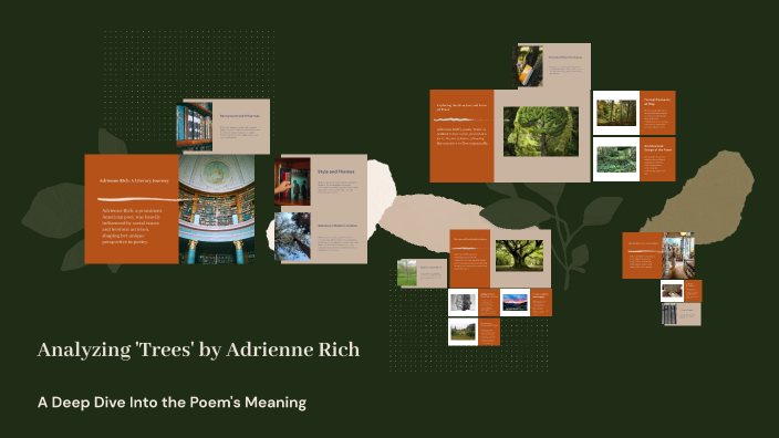 Analyzing 'Trees' by Adrienne Rich by Rashmi Ramachandran on Prezi