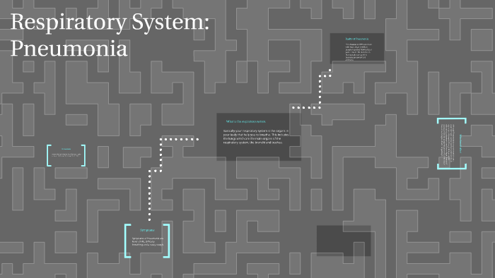 Respiratory System:Pnumonia by Dominic Parker on Prezi