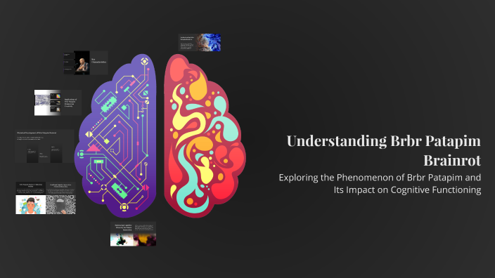 Understanding Brbr Patapim Brainrot by Stela Baltag on Prezi
