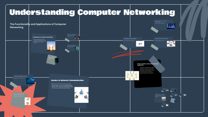 Understanding Computer Networking by Arish Njoy on Prezi