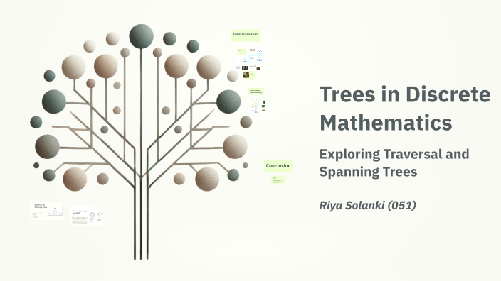 Trees in Discrete Mathematics by Riya Solanki on Prezi