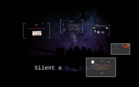 Silent e by on Prezi