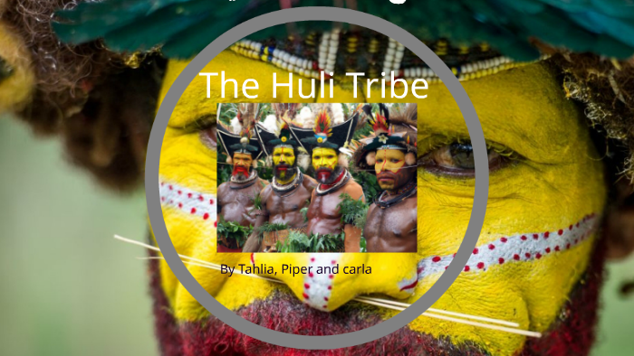 The Huli tribe by Piper Sterling on Prezi