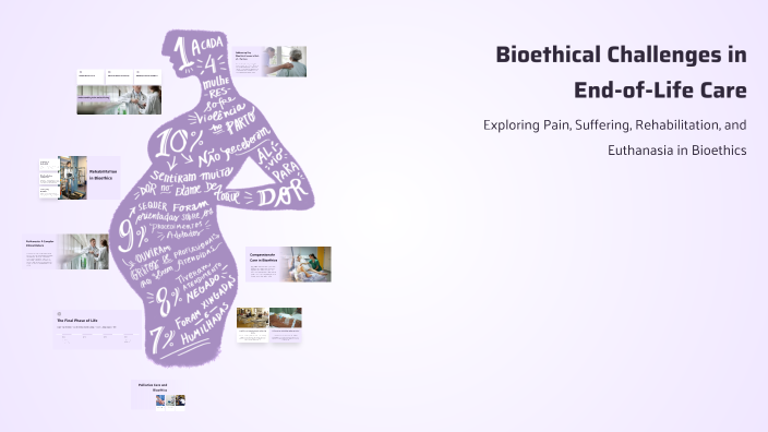 Bioethical Challenges in End-of-Life Care by Marianna Burkietowicz on Prezi
