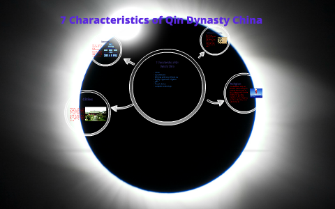 7 Characteristics of Qin Dynasty China by Treshawn Lillard on Prezi