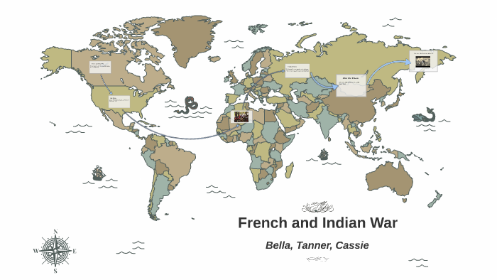 French and Indian War by Cassie Rizer on Prezi