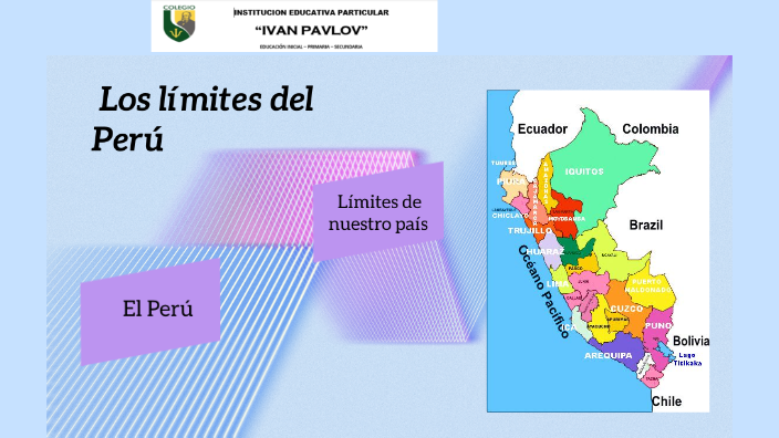 Los límites del Perú by Maryori Fiorella Rodriguez Benites on Prezi