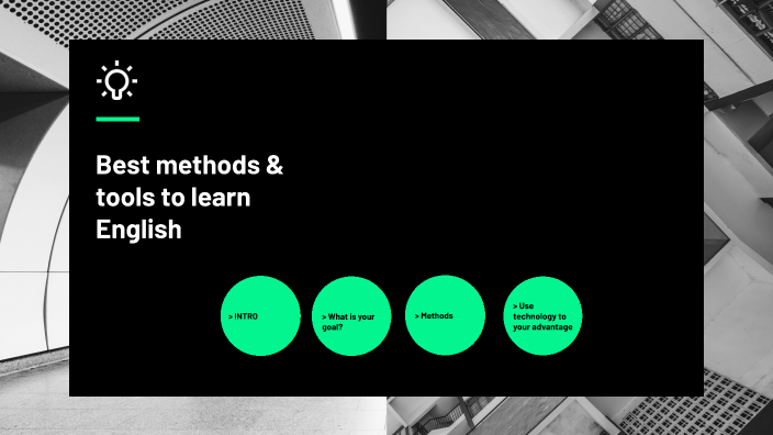 Best tools & methods to learn English by jOHAN aRIAS on Prezi