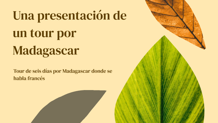 Una presentación de un tour por Madagascar by Sofía on Prezi