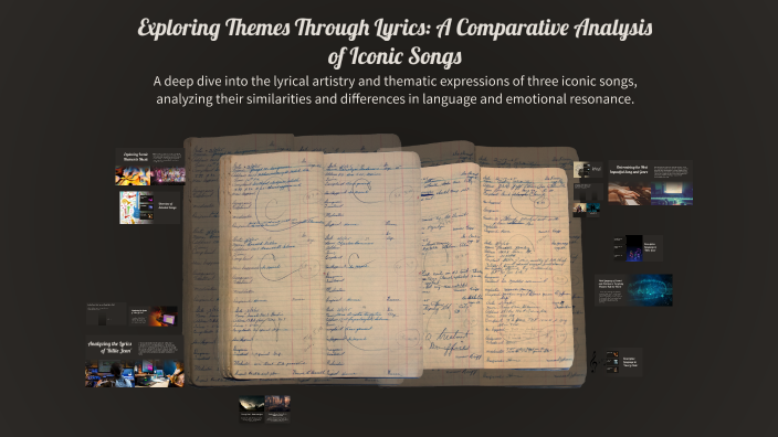 Exploring Themes Through Lyrics: A Comparative Analysis of Iconic Songs ...
