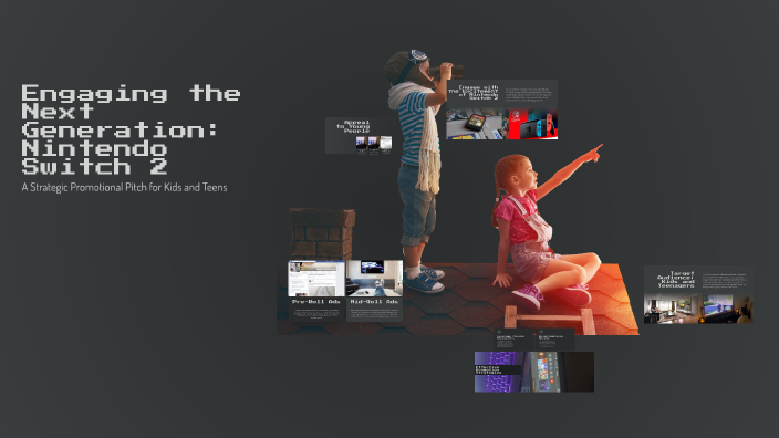 Engaging the Next Generation: Nintendo Switch 2 by Shreyans Patel on Prezi