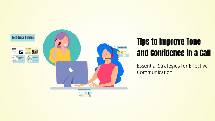 Tips to Improve Tone and Confidence in a Call by Daniel Sabater on Prezi